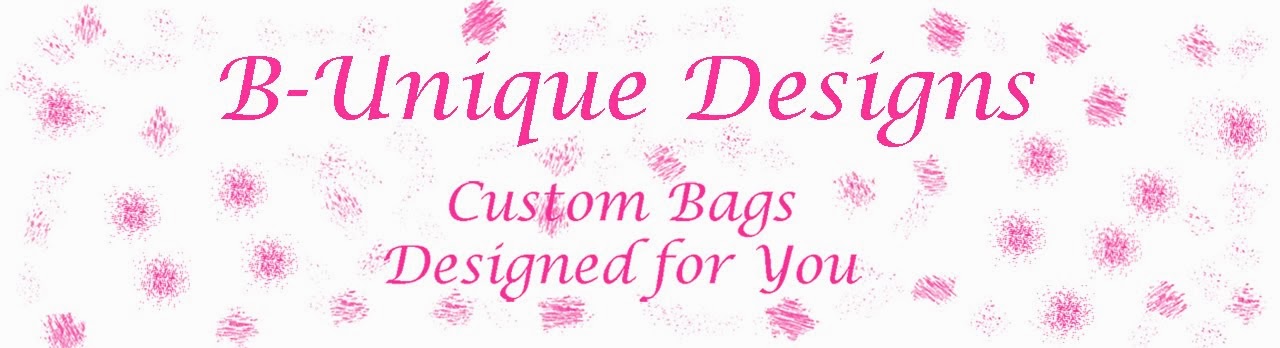 B-Unique Designs: Use and Care of Your Custom Made Purse or Tote