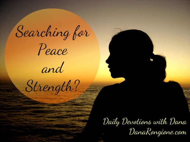 A Word Fitly Spoken: Searching for Peace and Strength?