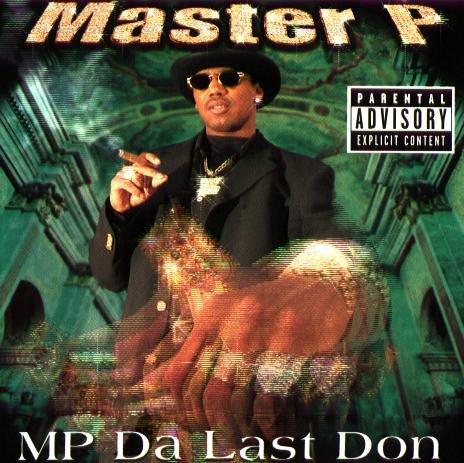 Hip-Hop Domain: Master P - MP Da Don (1998)