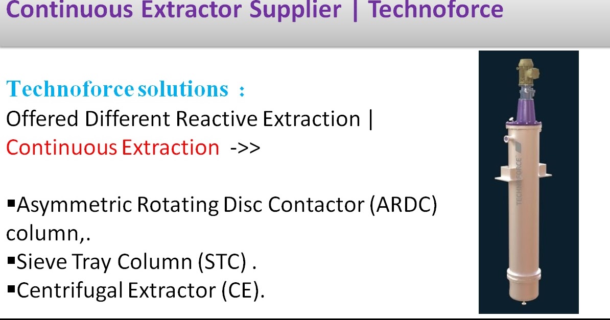 Continuous Extractor Supplier | Technoforce