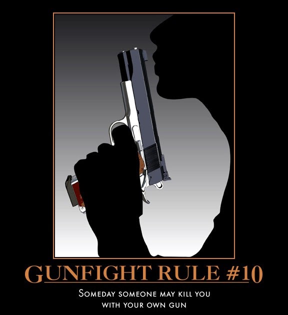 Trae's Thoughts: Gunfight Rule #10