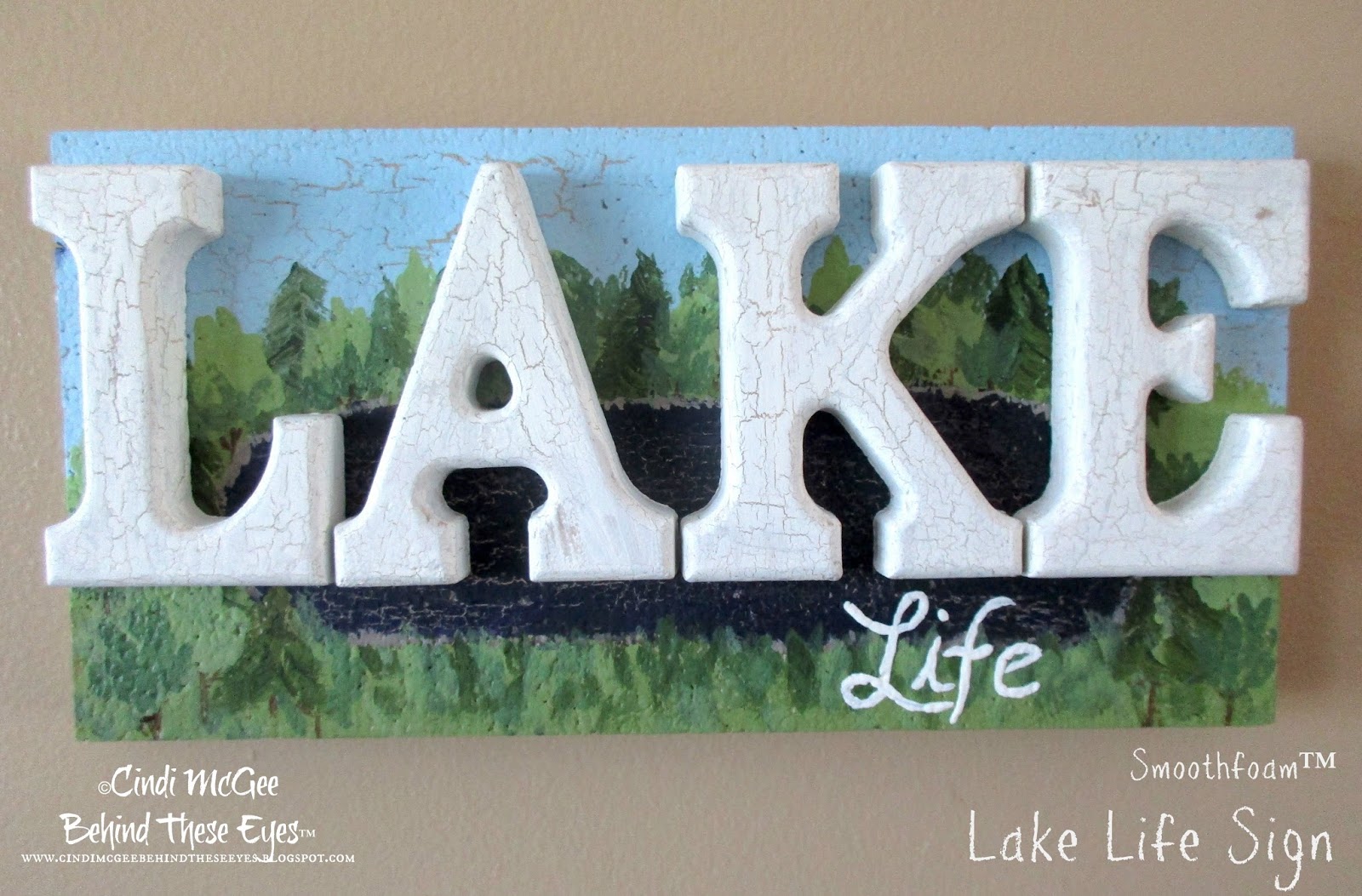 Smoothfoam™ Lake Life Sign
