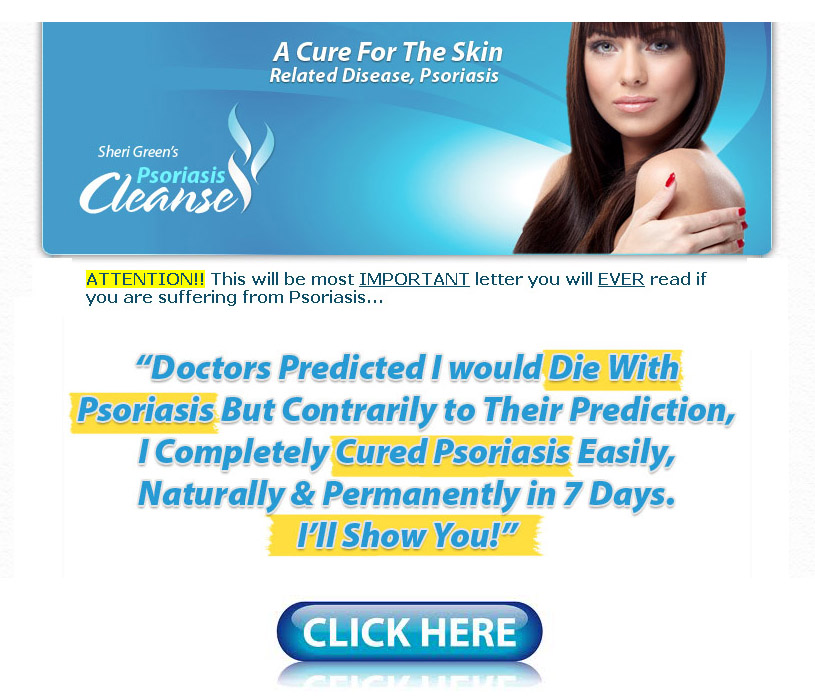 Psoriasis Cleanse - "The Sheri Green Discovery": Stunning Psoriasis ...