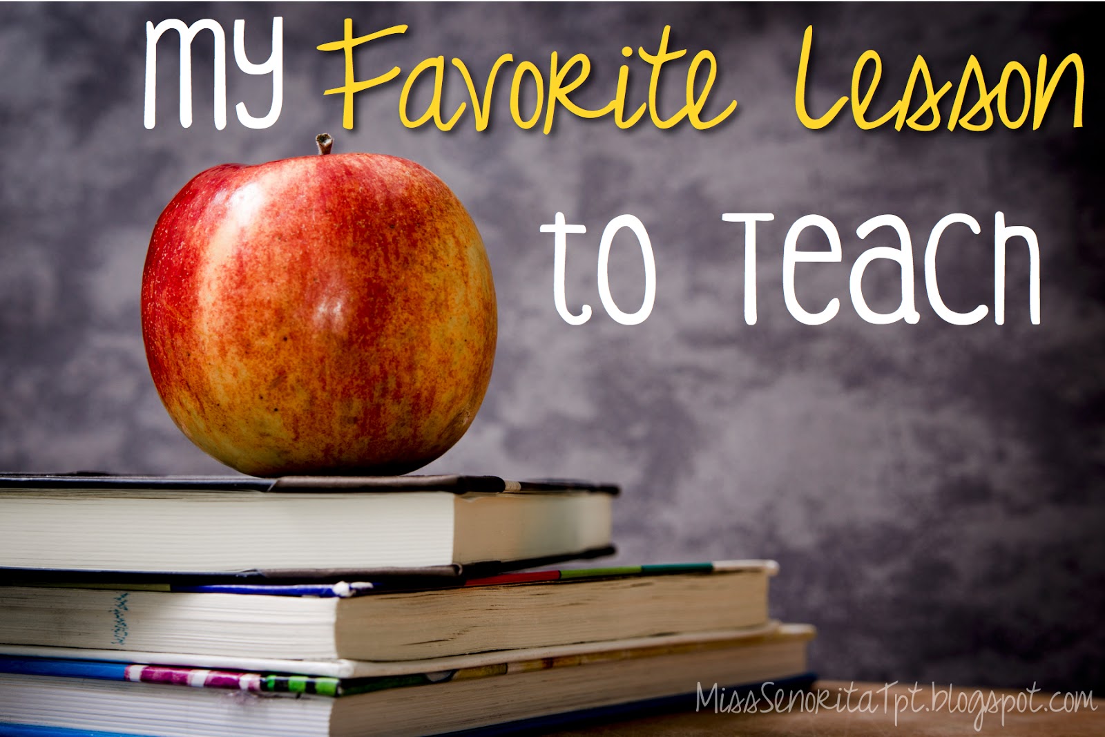 My Favorite Lesson to Teach | Miss Señorita