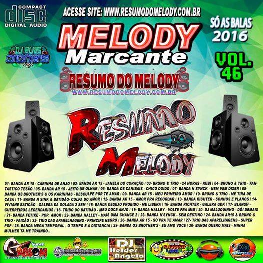 Cd Mixado Resumo Do Melody Melody Marcante Vol46 Melody Brazil Melody 2024