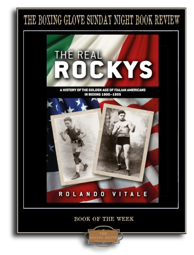 The Boxing Glove: Book Review: The Real Rockys-A History of the Golden ...