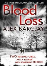 Review BLOOD LOSS by Alex Barclay