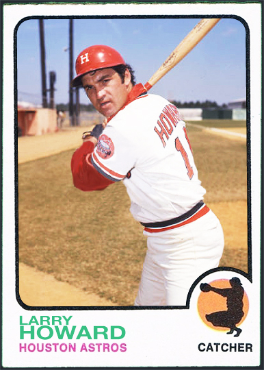 WHEN TOPPS HAD (BASE)BALLS!: MISSING IN ACTION- 1973 LARRY HOWARD