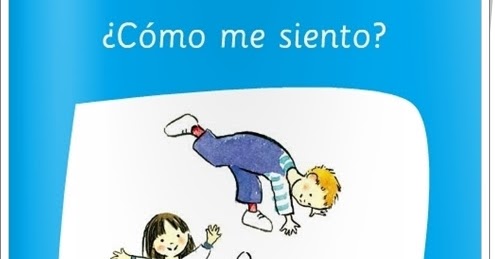 Recursos didácticos para imprimir, ver, leer: "¿Cómo me siento ...