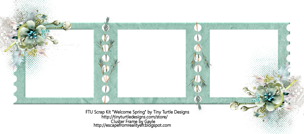 Escape From Reality Blog: FTU Cluster Frames "Welcome Spring"