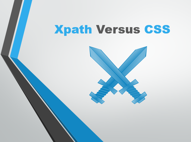 Selenium-By-Arun: Xpath Expressions versus CSS Selectors