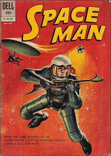 Say Hello Spaceman: Space Man - Dell Comics (1962)