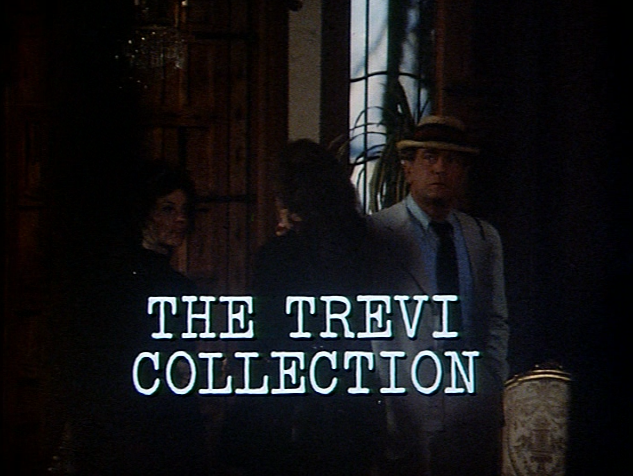 It Couldn't Happen Here...: Episode 14: The Trevi Collection