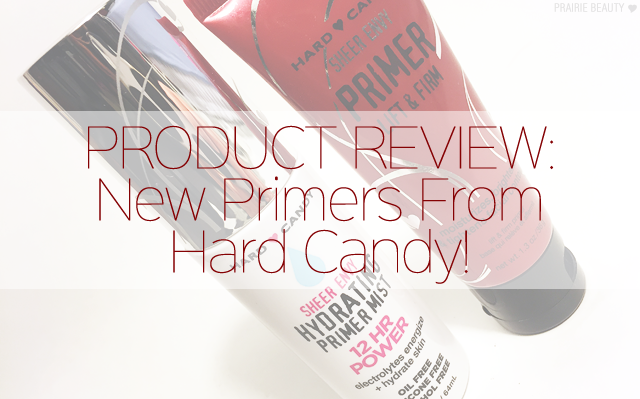 Prairie Beauty: REVIEW: Hard Candy Sheer Envy Primer Mist + Lift & Firm ...