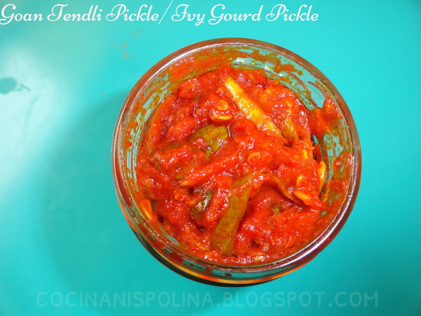Cocinanispolina: {Recipe}Goan Tendli Pickle/Ivy Gourd pickle