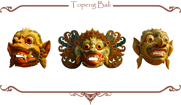 TOPENG BALI