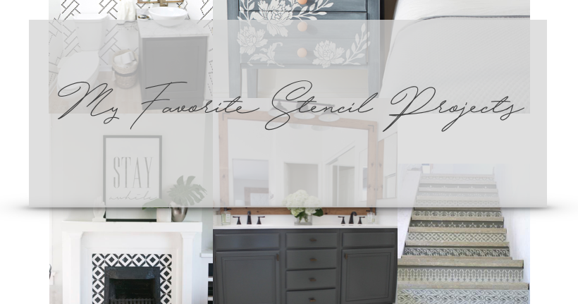 My Favorite Stencil Projects - The Unique Nest