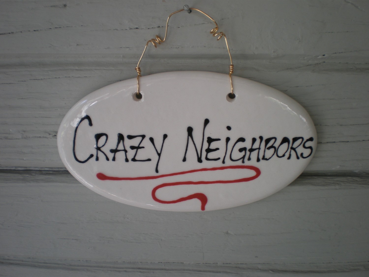 Its all about me jen: live and learn - my crazy neighbors part two