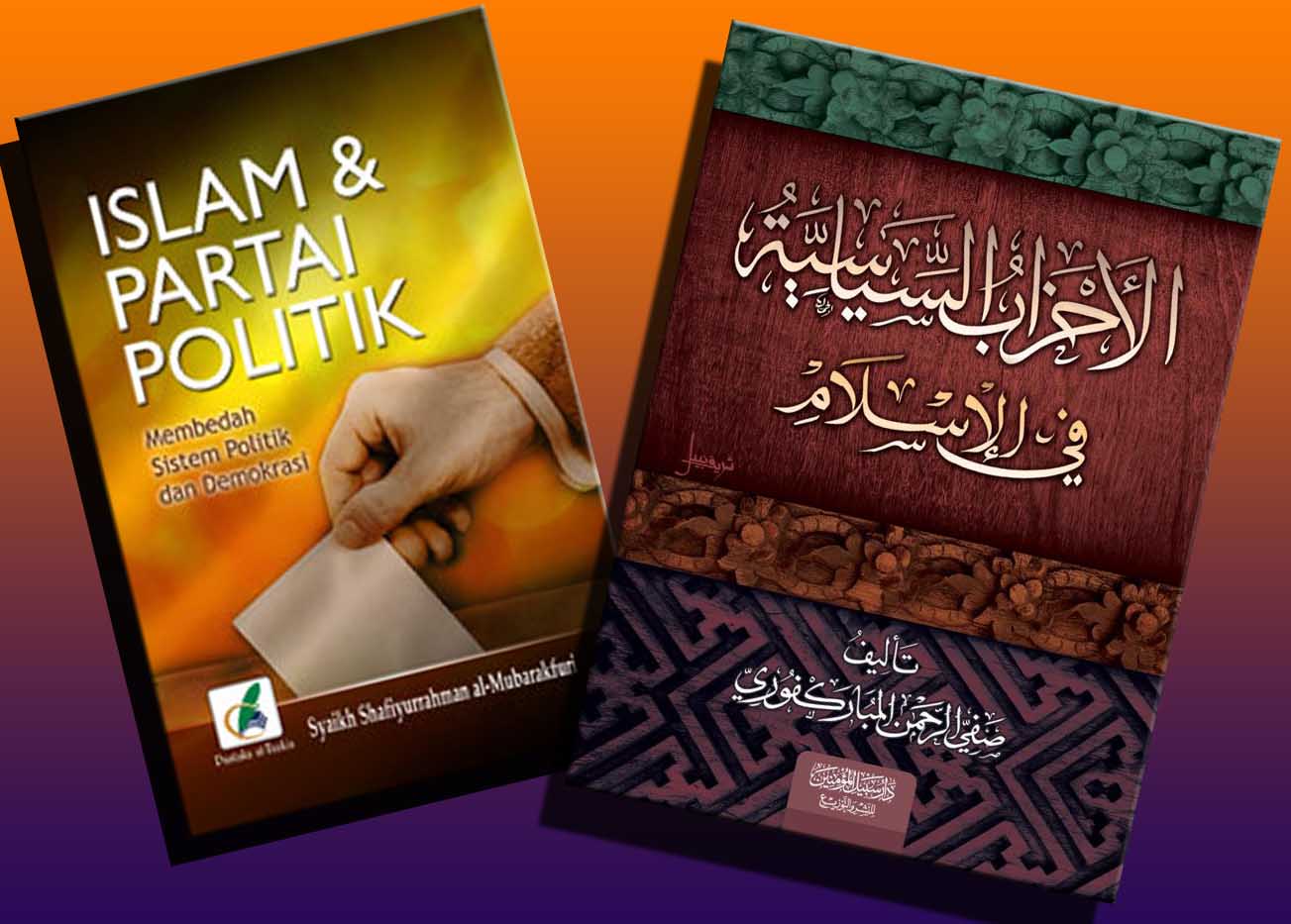 BUKU ISLAM DAN PARTAI POLITIK (Membedah Sistem Politik dan Demokrasi ... BUKU ISLAM DAN PARTAI POLITIK (Membedah Sistem Politik dan Demokrasi ...