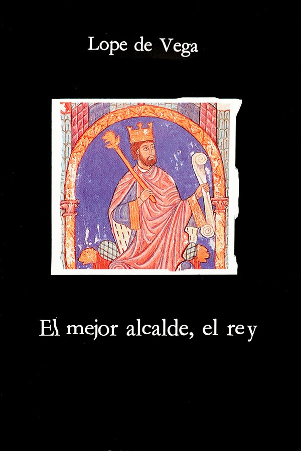 El mejor alcalde, el Rey – Lope de Vega [MultiFormato] | FreeLibros