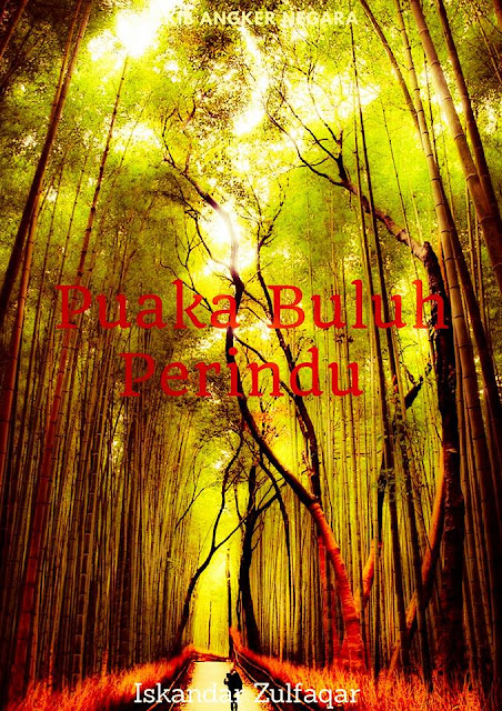 ARKIB ANGKER NEGARA: PUAKA BULUH PERINDU - Iskandar Zulfaqar
