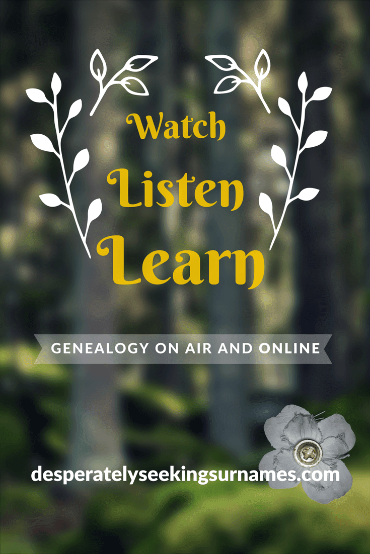 Desperately Seeking Surnames, Genealogy and Family History: Watch ...