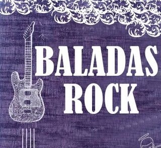 Mi Buena Musica Para Todos: Rock Baladas en Español 1