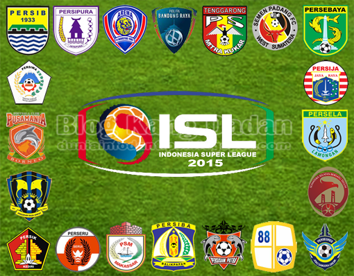 Profil 20 Tim Peserta Indonesia Super League 2015 - Dunia Info dan Tips