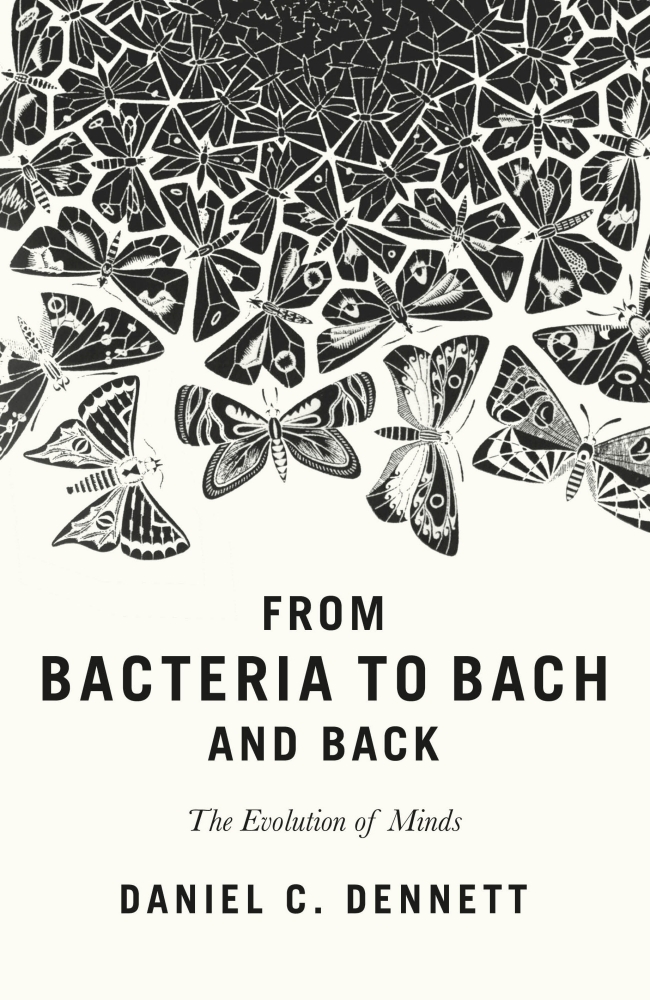 Literatuur: Daniel Dennett - From Bacteria To Bach And Back (Allen Lane ...