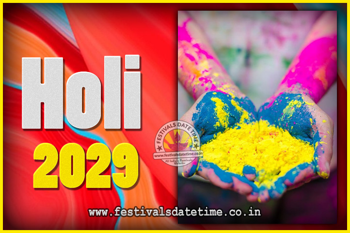 2029 Holi Festival Date & Time, 2029 Holi Calendar - Festivals Date Time