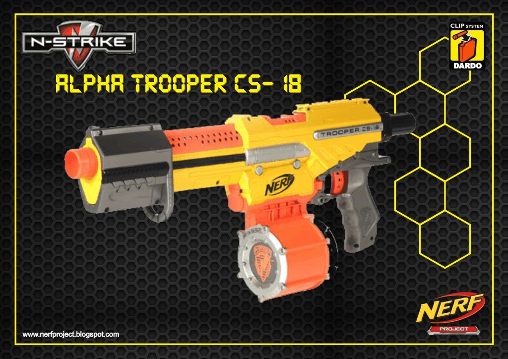 N-STRIKE ALPHA TROOPER CS-18 ~ Nerf Project