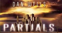 La tête dans les étoiles: Partials, tome 1 de Dan Wells