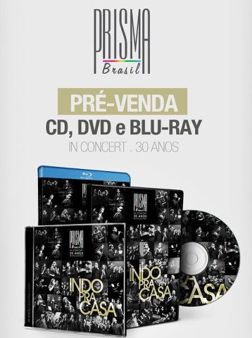 Programa Interativo: Pré-Venda: CD, DVD e BLU-RAY Prisma Brasil In ...