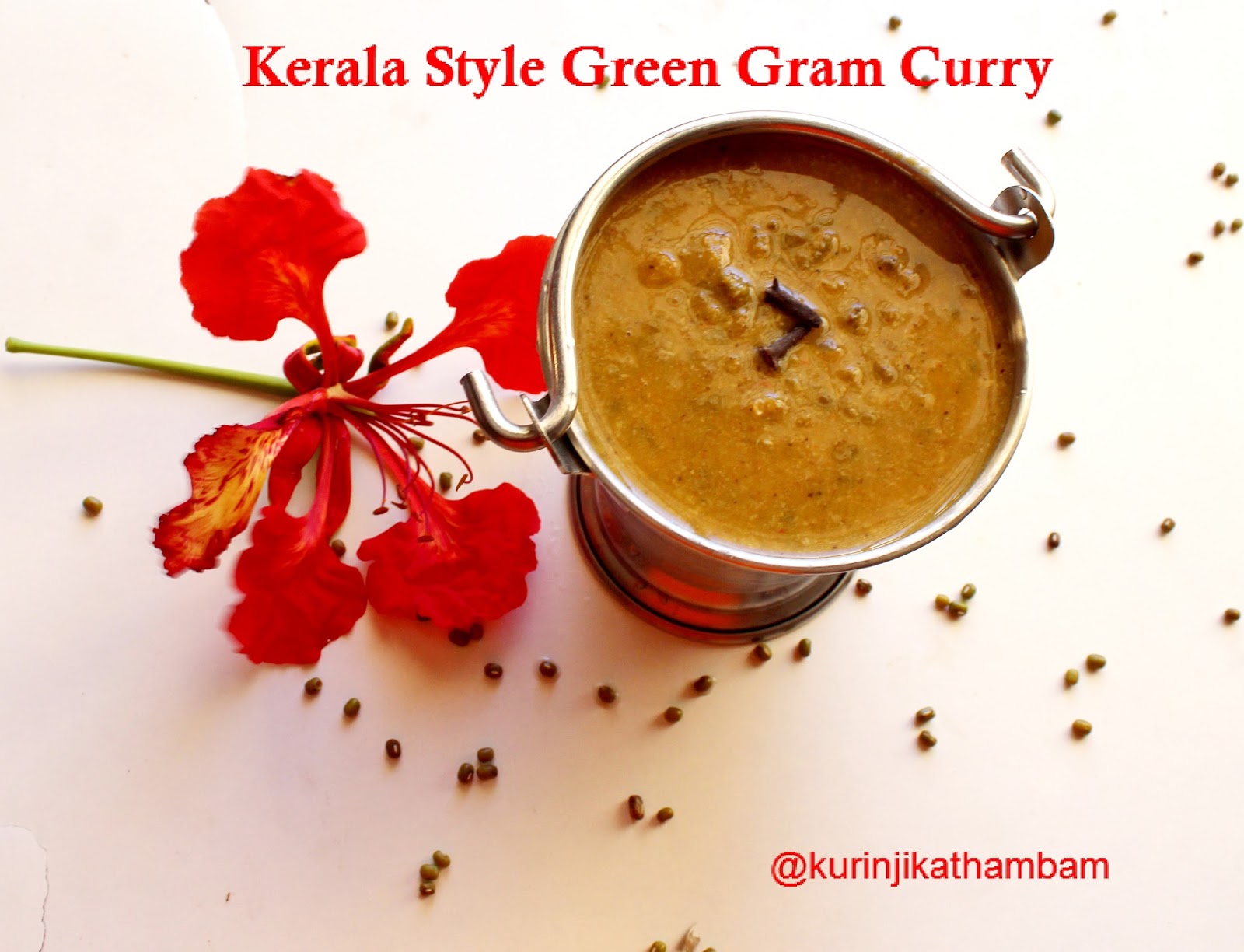 Green Gram Curry / Kerala Style Cherupayar Curry ~ Kurinji Kathambam