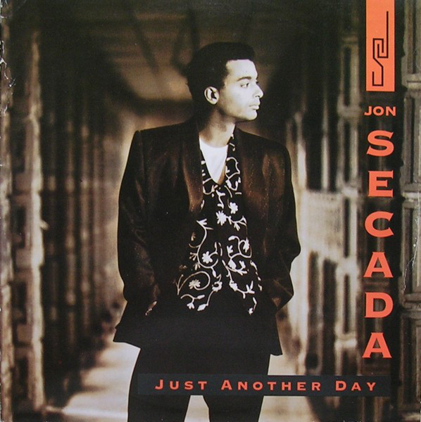 SUCESSOS DE SEMPRE: JON SECADA - JUST ANOTHER DAY