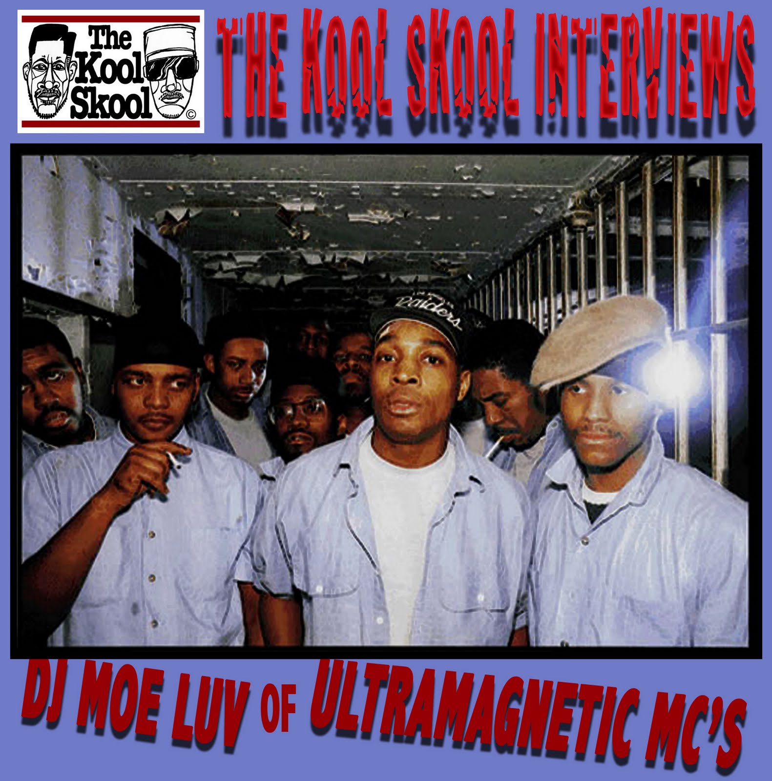 The Kool Skool: The Kool Skool Interviews -Ultramagnetic MC's ITCH FM ...