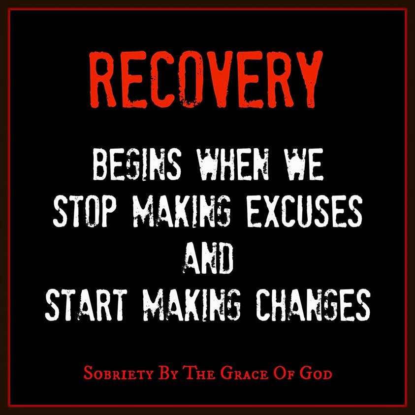 Recovery begins when we stop making excuses and start making choices ...