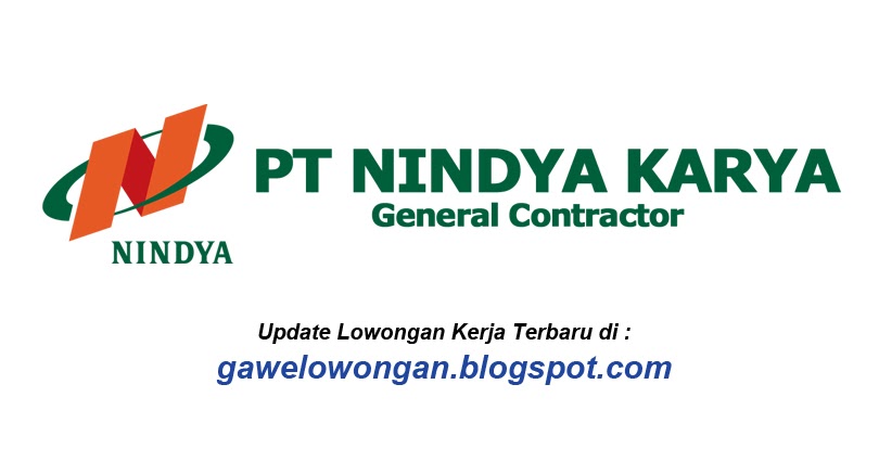Lowongan Kerja BUMN PT Nindya Karya ~ Info Lowongan Kerja