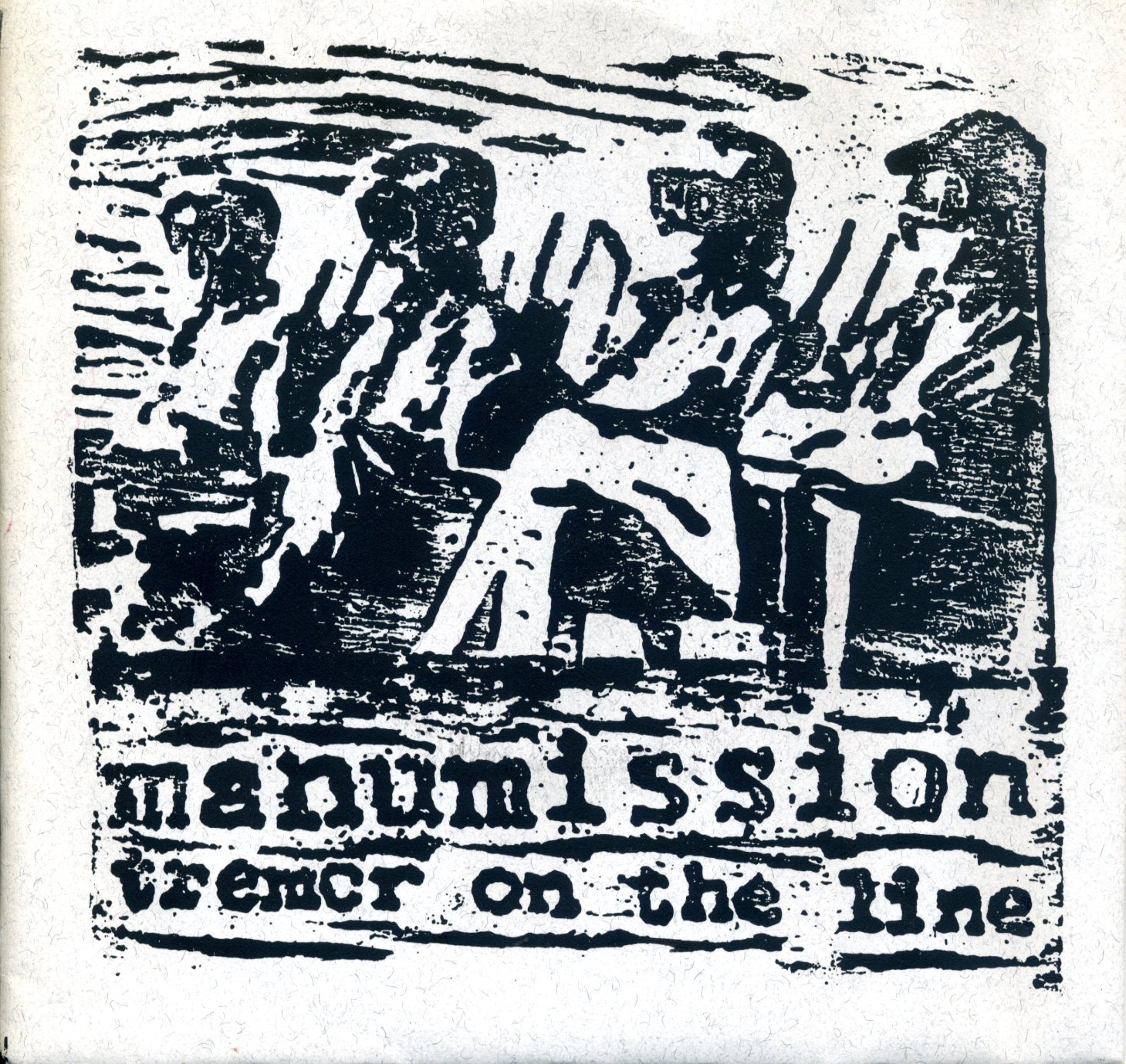 ipsa ruina docet: Manumission - Tremor on the line EP