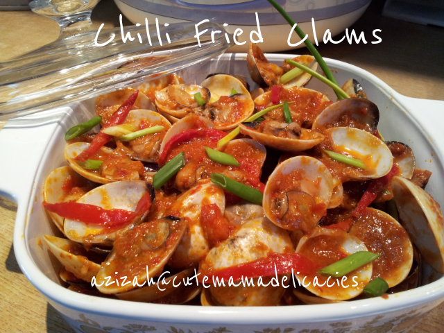 Cute Mama Delicacies: CHILLI FRIED CLAMS / LALA TUMIS PEDAS