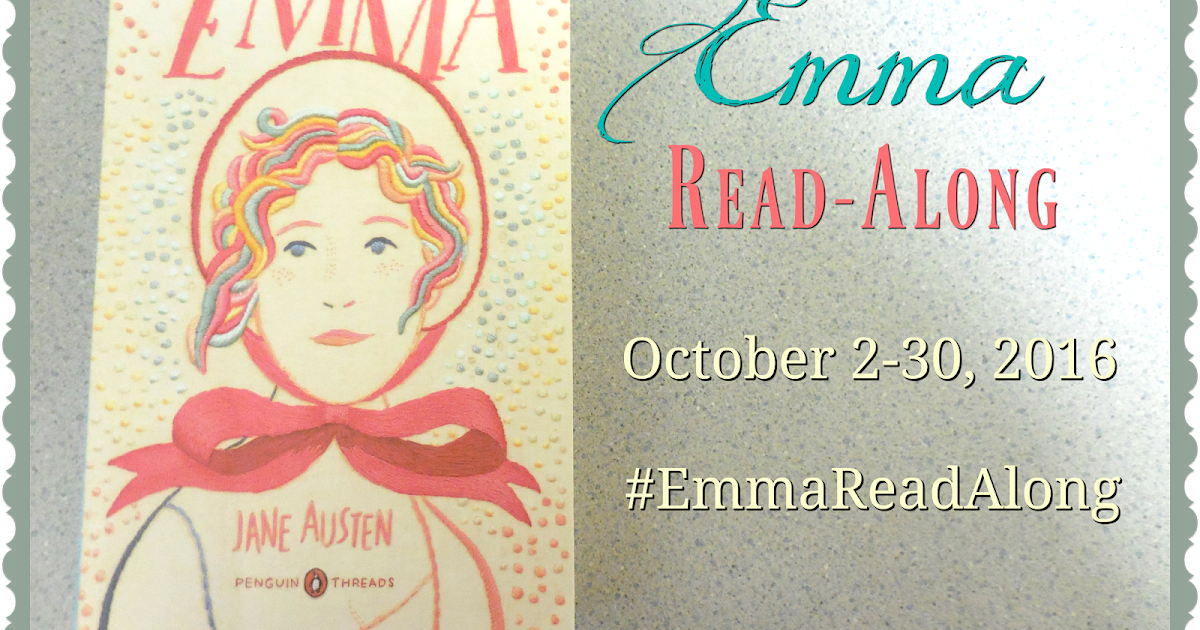 Seasons of Humility: The Emma Read-Along Begins...