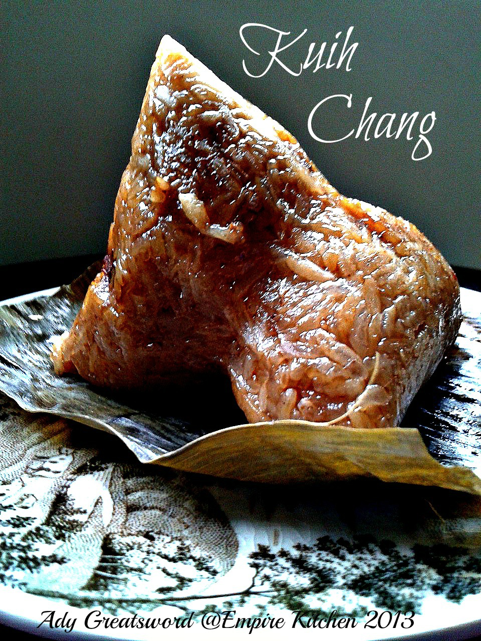 Ady Greatsword Empire Kitchen Recipes: Kuih Chang /Savoury Rice Dumplings