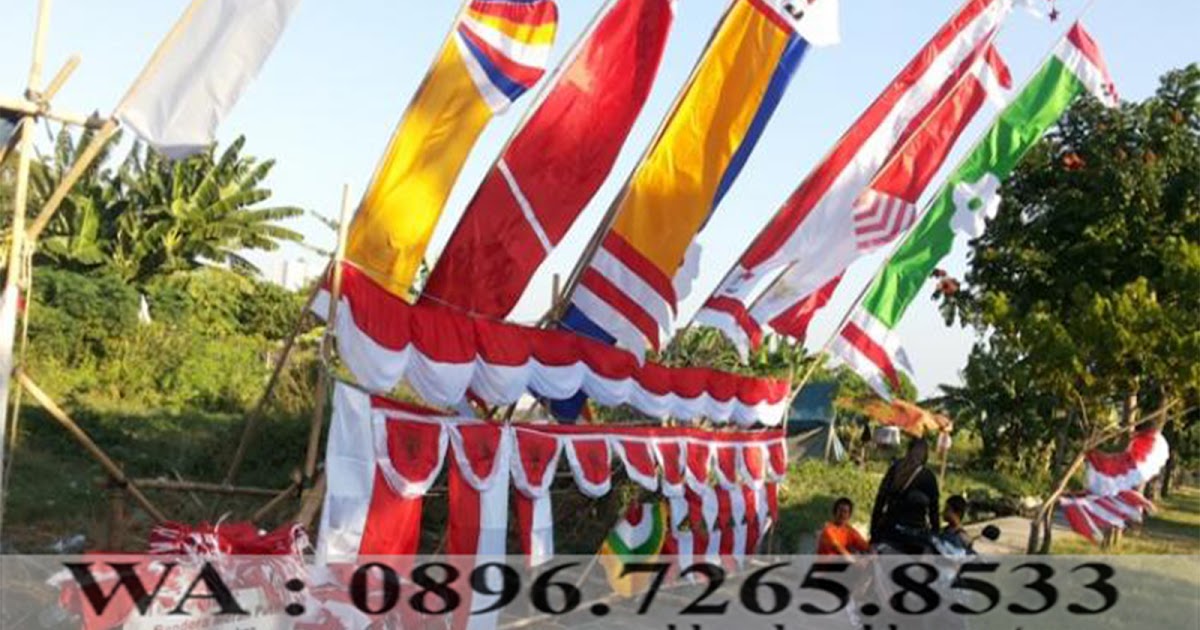Daftar Harga Bendera Umbul Umbul, Cara Membuat Bendera Umbul-Umbul ...