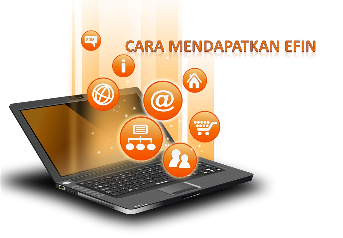 Cara Mendapatkan EFIN Terbaru untuk Aktivasi Sebagai Wajib Pajak E ...