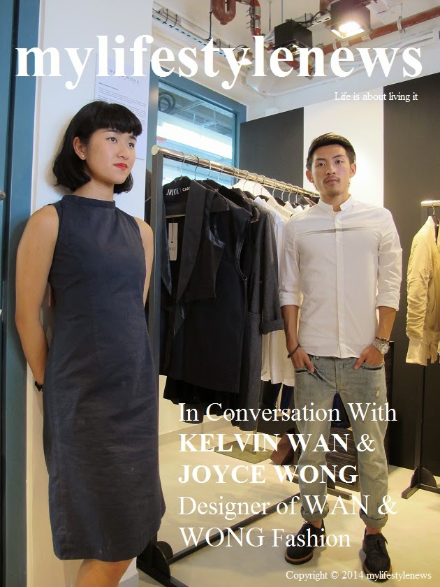 mylifestylenews: In Conversation With @ Kelvin Wan & Joyce Wong ...