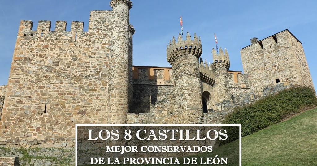 Los Castillos de León mejor conservados