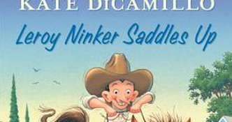 Library Matters: Leroy Ninkers Saddles Up by Kate DiCamillo