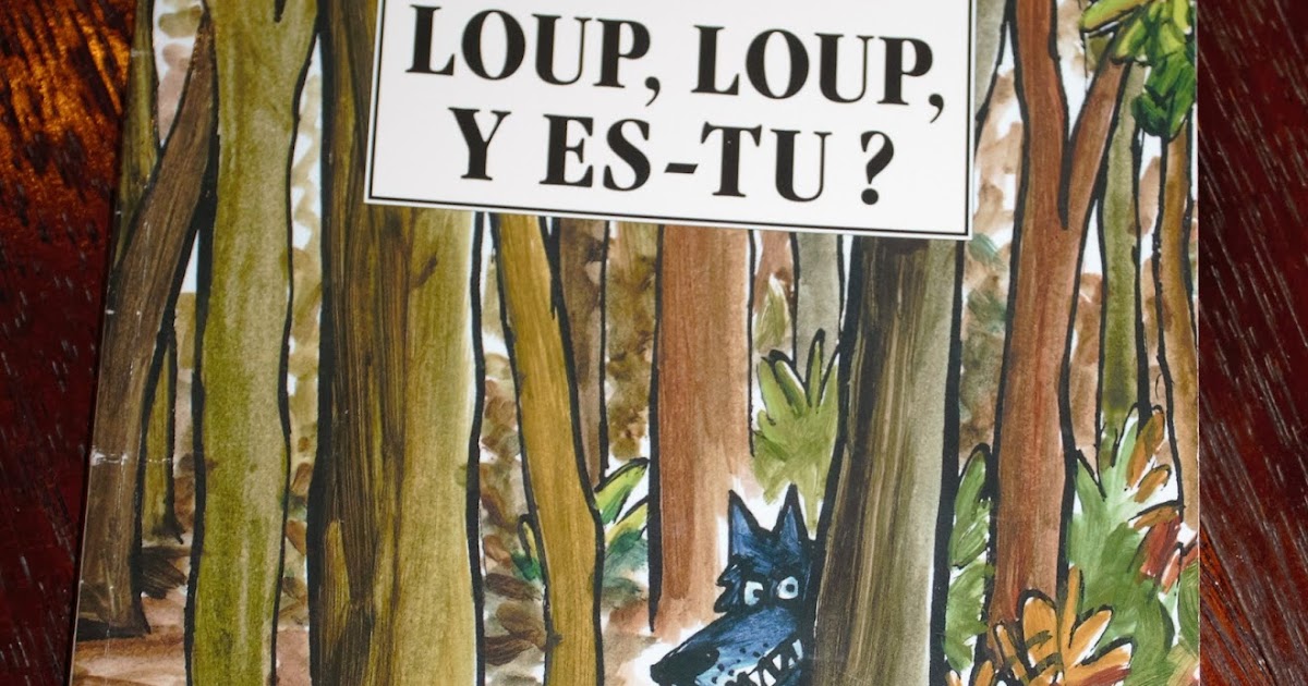Un enfant qui lit ... : Loup, loup y es-tu ?, de Mario Ramos