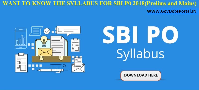 SBI PO EXAM PATTERN AND SYLLABUS 2018 ( State Bank of India PO Exam 2018)
