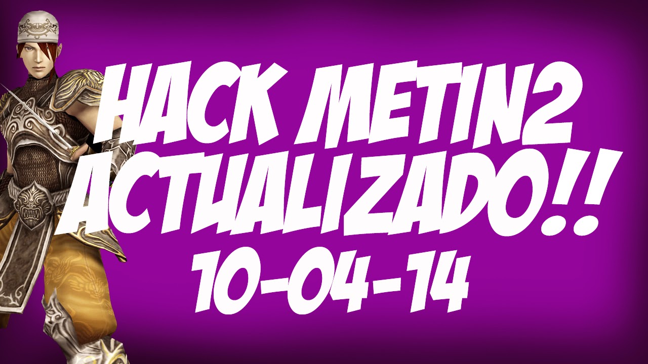 Hacks para Metin2.es GameForge, Guabina y servidores privados ...
